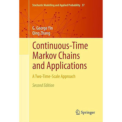 现货英文原版Continuous-Time Markov Chains and Applications (Stochastic Modelling and Applied 9781461443452