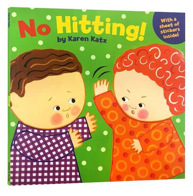 进口英文原版  No Hitting! Karen Katz 宝宝爱的低幼系列 幼儿教养生活习惯 0-3岁幼儿入门启蒙