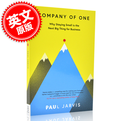 进口英文原版 一家公司 为什么保持小规模是企业的下一件大事  Company of One by Paul Jarvis  现货