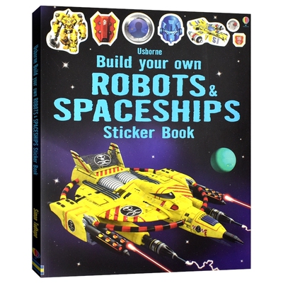 Usborne Build your own robots and spaceships sticker book 尤斯伯恩 机器人和宇宙飞船 儿童贴纸书 兴趣启蒙 5+ 英文原版进口