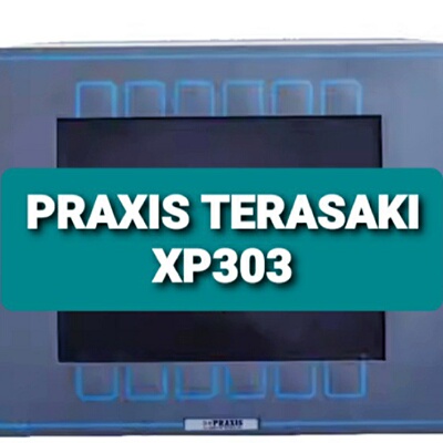 【询价】PRAXIS TERASAKI XP303