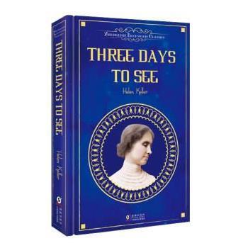 【正版书籍】 Three Days To See假如给我三天光明 Hellen Keller 著 海豚出版社