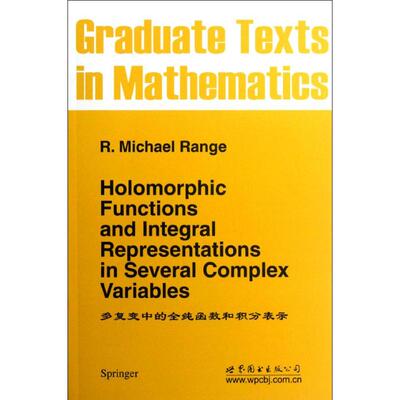 正版新书 多复变中的全纯函数和积分表示（英文版）  [Holomorphic Functions and Integral Represe 兰基 世界图书出版公司