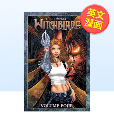 【现货】【Image Comics】魔女之4/3/2/1可单拍 The Complete Witchblade Volume 英文漫画Marc Silvestri Image Comics进口原版书