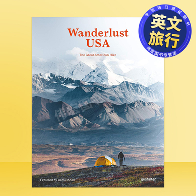 【预售】【漫游奇趣】美国伟大的徒步之旅英文生活旅行【Wanderlust】 USA: The Great American Hikegestalten  Die Gestalten V