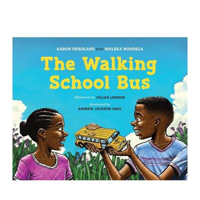 【预售】小脚丫校车非洲孩子的上学路The Walking School Bus英文儿童绘本虚构类Aaron Friedland平装6-9岁Greystone books进口原