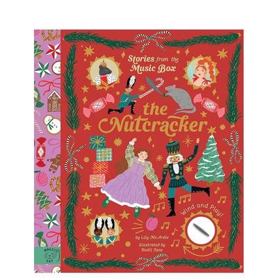 【现货】胡桃夹子发条音乐盒The Nutcracker Wind and Play 英文儿童趣味3-6岁精装Lily Mcardle进口原版书magiccatpublishing978