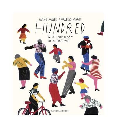【现货】你想过怎样的一生Hundred What You Learn in a Lifetime英文儿童绘本插画师3-6岁精装Heike Faller Valerio Vidali进口原