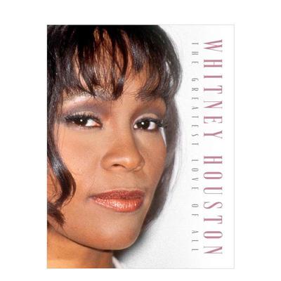 【预售】惠特妮·休斯顿-TheGreatestLoveofAll WhitneyHouston-TheGreatestLoveofAll 英文原版音乐 正版进口书籍