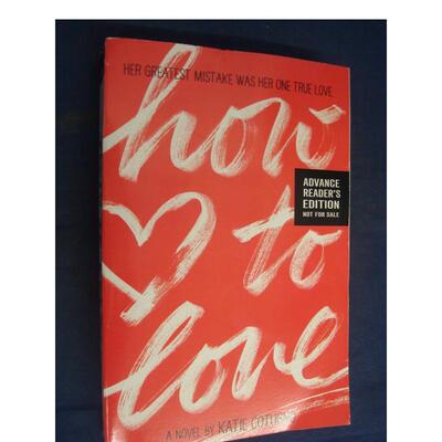 【现货】如何去爱How to Love英文青少年读物6-9岁COTUGNO KATIE进口原版书Balzer & Bray9780062963949