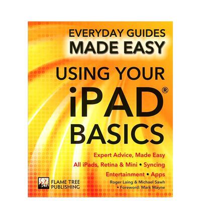 【现货】iPad基本指南Using Your iPad Basics英文社会科学James Stables平装Flame Tree Publishing进口原版书9781783613991
