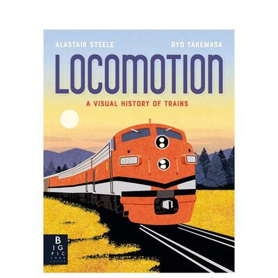 【预售】运动之力 Locomotion 英文进口原版儿童绘本图书Alastair Steele