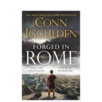 【预售】在罗马铸就Forged in Rome英文小说Conn Iggulden精装Michael Joseph进口原版书9780241689554