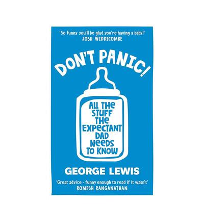 【现货】新手奶爸不要慌DON’T PANIC!英文生活综合George Lewis平装Octopus Publishing Group进口原版书9781800960084