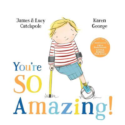 【预售】你真了不起You're SO Amazing!英文儿童绘本自我认知情绪管理6-9岁精装进口原版书James Catchpole Little Brown Books