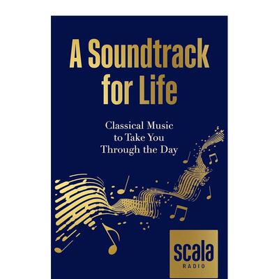 【现货】生活的原声带A Soundtrack for Life 英文音乐Scala Radio精装Kyle Books进口原版书9780857839671