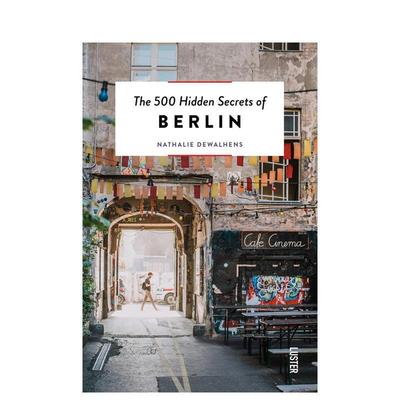 【预售】【500个隐藏的秘密旅行指南】柏林【The500 Hidden Secrets of】Berlin英文旅行Nathalie Dewalhens平装Luster进口原版书