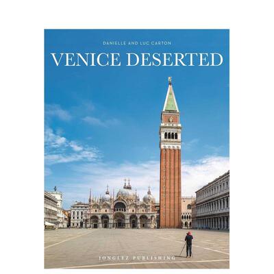 【现货】废弃威尼斯Venice deserted英文摄影集人文景观Danielle 平装Editions Jonglez进口原版书9782361954819