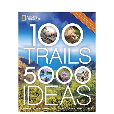 【预售】100条路线 5000个想法去哪里何时去看什么做什么100 Trails英文旅行Joe Yogerst简装进口原版书National Geographic97814