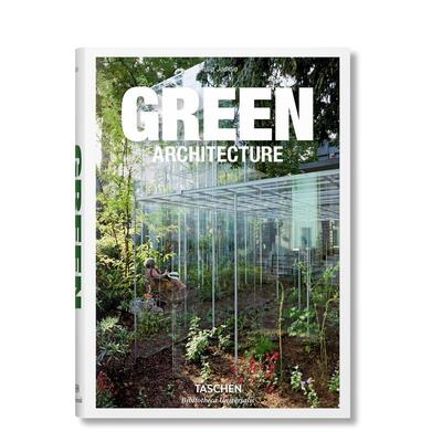 【现货】绿色建筑【Bibliotheca Universalis】Green Architecture英文建筑设计风格与材料构造Philip Jodidio精装TASCHEN进口原版