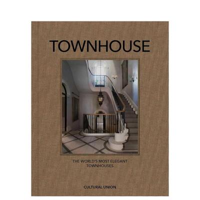 【预售】城市宅邸 全球联排别墅巡礼Townhouse: The World's Most Elegant Townhouses英文室内设计空间与装饰Peter Martin精装Cu