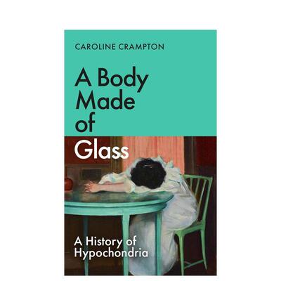 【预售】玻璃机身英文文学小说A Body Made of Glass精装进口原版书CRAMPTON CAROLI Granta