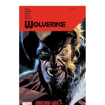 【预售】【Marvel】金刚狼卷8剑齿虎战争苐一部英文漫画平装进口原版书Wolverine By Benjamin Percy Vol. 8: Sabretooth War Pa