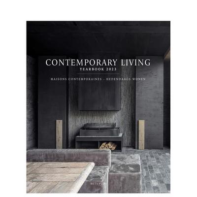【现货】当代家居设计年鉴2023Contemporary Living Yearbook 2023英文室内设计空间与装饰Wim Pauwels精装Beta-Plus进口原版书97