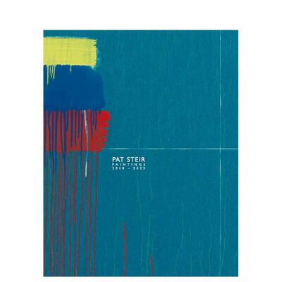 【现货】帕特斯蒂尔 绘画2018–2025Pat Steir英文艺术家艺术工作室Colm Tóibín精装Hauser   Wirth Publishers进口原版书97839