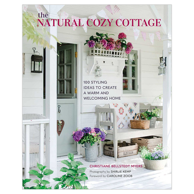 【预售】自然舒适风小木屋英文室内设计空间与装饰精装The Natural Cozy Cottage Christiane Bellstedt Myers著CICO Books出版