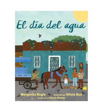 【现货】水日El día del agua 英文儿童绘本节日庆典ENGLE  MARGARITA精装6-9岁Atheneum Books进口原版书