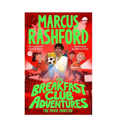 【现货】早餐俱乐部历险记7 电影里的怪物The Breakfast Club Adventures 7  The Movie Monster英文儿童章节书Rashford Marcus平