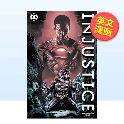 【现货】【DC Comics】不义联盟我们中间的众神纲要卷1英文漫画平装进口原版书Injustice: Gods Among Us Compendium One Tom Ta
