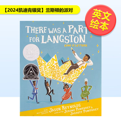 【现货】【2024凯迪克银奖】兰斯顿的派对There Was a Party for Langston英文儿童绘本人物传记Jason Reynolds精装Atheneum Book
