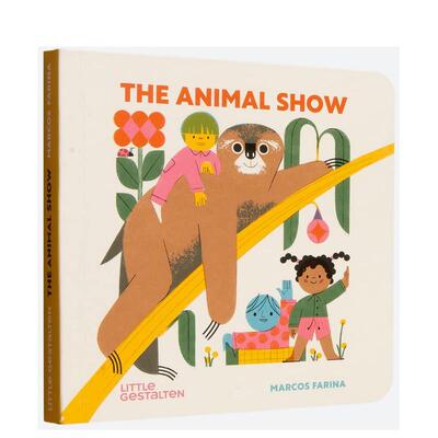 【现货】动物表演The Animal Show英文儿童自然拼读Marcos Farina纸板书Little Gestalten3-6岁进口原版书9783967047172