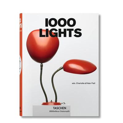 【现货】【TASCHEN】1000个灯【Bibliotheca Universalis】1000 Lights英文工业产品设计Charlotte 精装进口原版书9783836546768