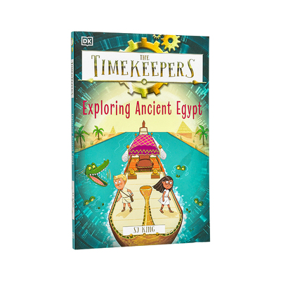 【现货】【时间记录者】探秘古埃及【The Timekeepers】Exploring Ancient Egypt英文儿童章节书平装SJ KingDK Children进口原版书