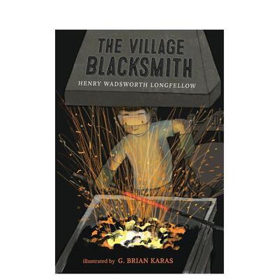 【预售】村里的铁匠The Village Blacksmith英文儿童绘本职业认知财商管理6-9岁精装进口原版书 Candlewick Press