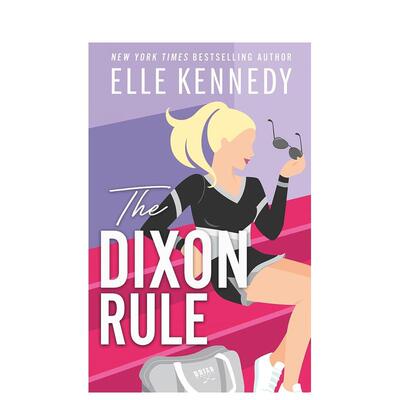【预售】【校园日记】#2 迪克森法则【Campus Diaries】#2 The Dixon Rule英文文学小说Elle Kennedy平装Piatkus进口原版书978034
