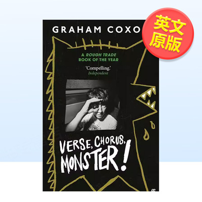 【现货】诗歌 合唱 怪物！Verse， Chorus， Monster!英文音乐Graham Coxon简装Faber & Faber进口原版书9780571374311