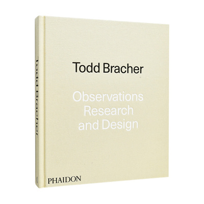 【现货】观察・研究・设计Observations， Research， and Design英文综合设计Todd Bracher精装Phaidon Press进口原版书97818372