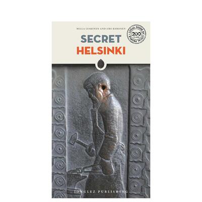 【现货】隐秘指南赫尔辛基Secret Helsinki 英文旅行Milla Leskinen 平装Editions Jonglez进口原版书9782361951702