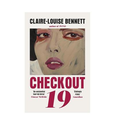 【预售】19号收银台英文文学小说Checkout 19平装进口原版书Claire-Louise Bennett Vintage