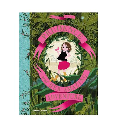 【现货】普鲁登斯和神奇冒险Prudence and her Amazing Adventure英文儿童绘本插画师Charlotte Gastaut精装Thames & Hudson6-9岁