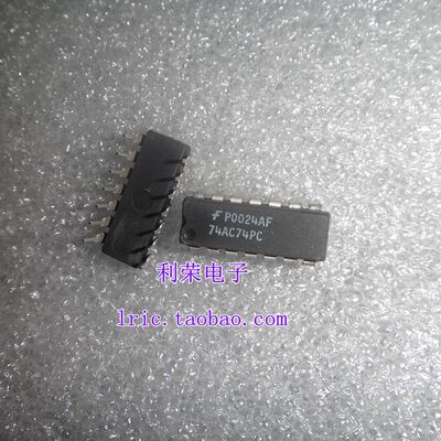 74AC74PC    MC74AC74N  DIP14   直插   原装现货