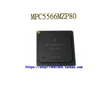 MPC5566MZP80 MPC5566MZP BGA-416 全新原装正品 可配单