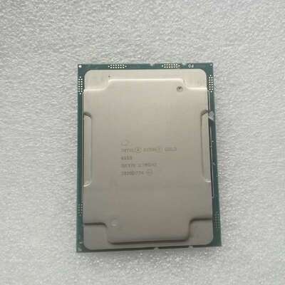 Intel 至强 金牌 6150 CPU 正式版，交单成色，--议价商品