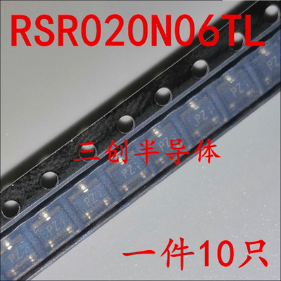全新 RSR020N06TL 丝印PZ SOT23 现货 直拍 10个