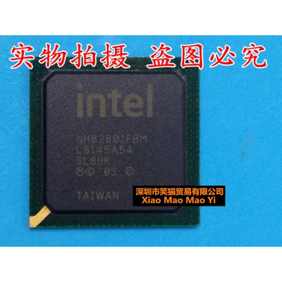 芯片 NH82801FBM SL89K DW82801FBM SLJGN FW82801FBM 新的