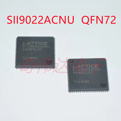 SII9022ACNU SIL9022ACNU SII9022 QFN72 HDMI传输芯片 全新原装